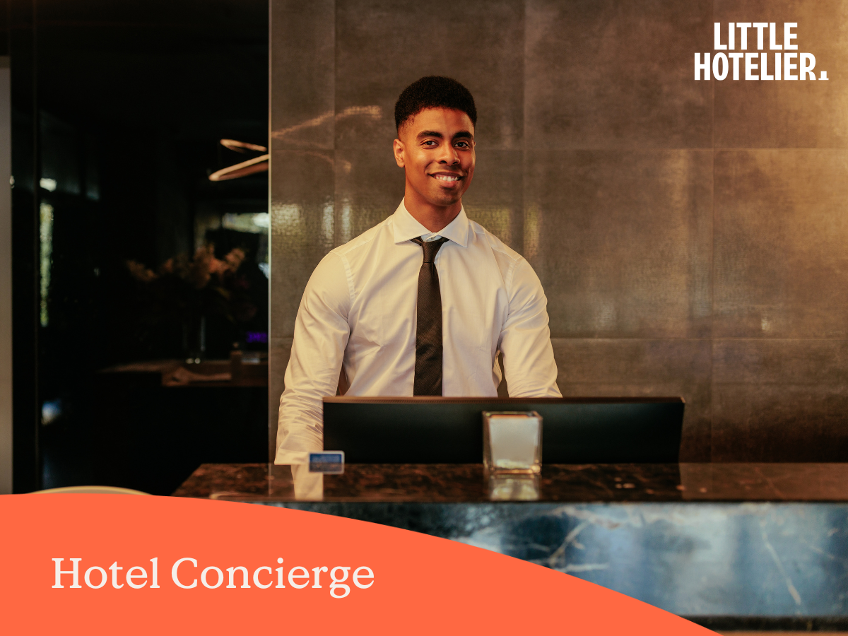 Hotel concierge: Job duties and responsibilities | LittleHotelier