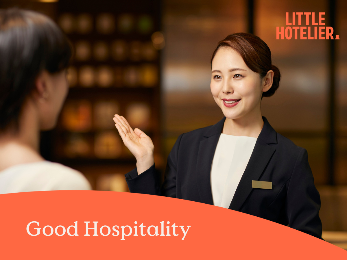 Good hospitality: Small hotel strategies for success | Little Hotelier
