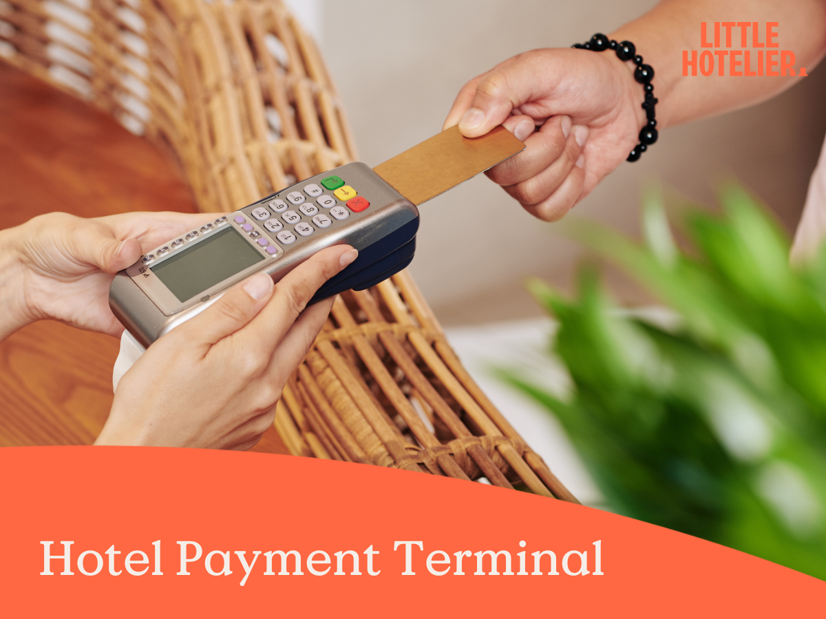 Hotel payment terminal: Guide for small hotels | Little Hotelier